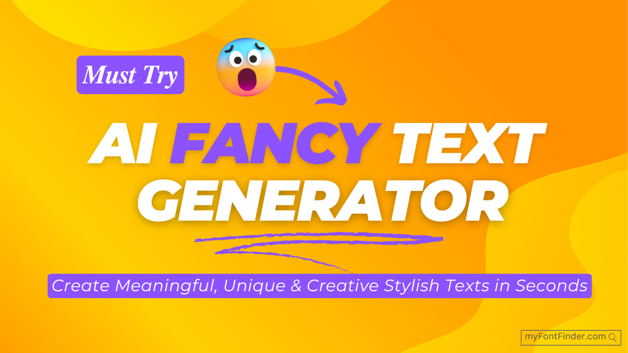 Ai Fancy Text Generator - Stylish Font Online (𝑴𝒖𝒔𝒕 𝑻𝒓𝒚)
